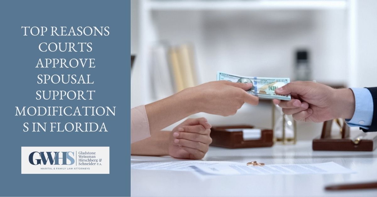 Top Reasons Courts Approve Spousal Support Modifications in Florida